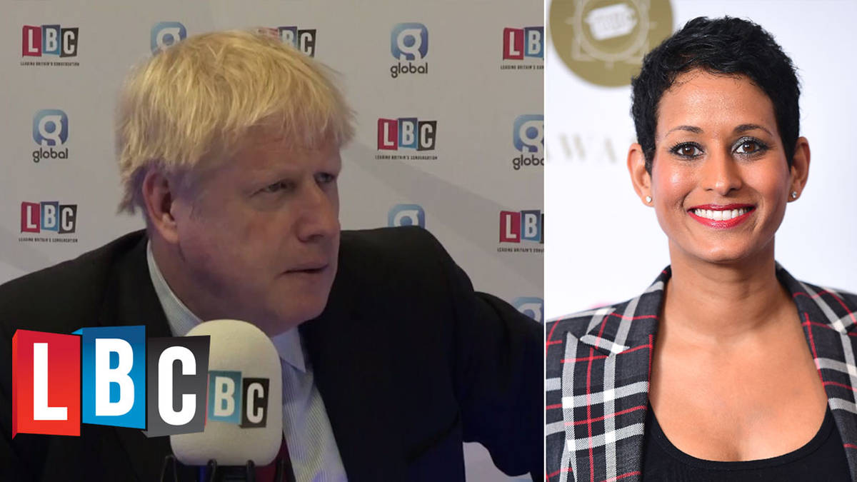 Boris Johnson: I've Never Heard Of Naga Munchetty - LBC Boris Johnson: I've Never Heard Of Naga Munchetty - LBC